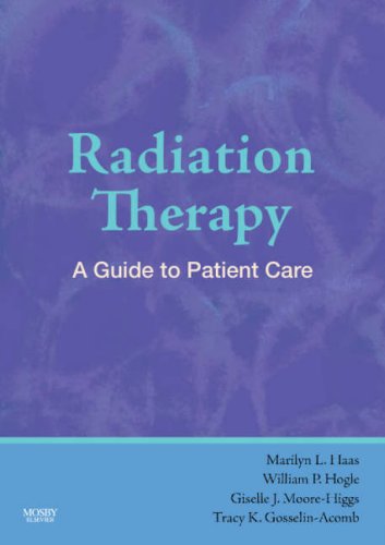 Radiation Therapy: A Guide to Patient Care: 9780323040303: Medicine ...