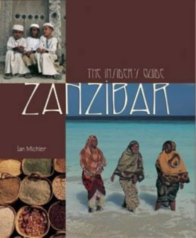 Zanzibar : The Insider's Guide: 9781770070141: Amazon.com: Books