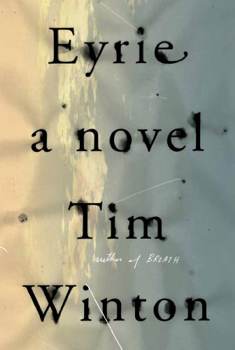 Eyrie: A Novel - Kindle edition by Winton, Tim. Literature & Fiction ...