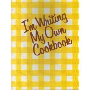 I'm Writing My Own Cookbook: 9780448157023: Amazon.com: Books