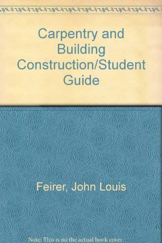 Buy Carpentry and Building Construction/Student Guide Book Online at ...