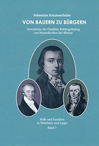 Amazon.com: Von Bauern zu Bürgern: Geschichte der Familien Rohling ...