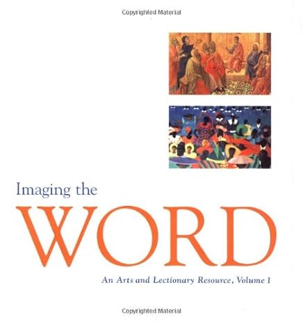 Imaging the Word: An Arts and Lectionary Resource, Vol. 1: Jann Cather ...