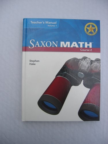 Saxon Math, Course 2, Teacher's Manual, Vol. 1: Stephen Hake: 9781600320057: Amazon.com: Books