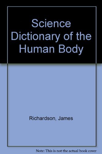Buy Science Dictionary of the Human Body Book Online at Low Prices in ...