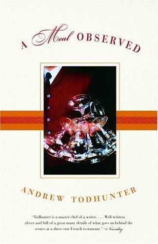 A Meal Observed by Andrew Todhunter (2005-04-12): Andrew Todhunter ...