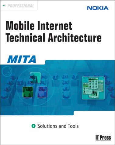 Mita: Mobile Internet Technical Architecture : Solutions and Tools ...