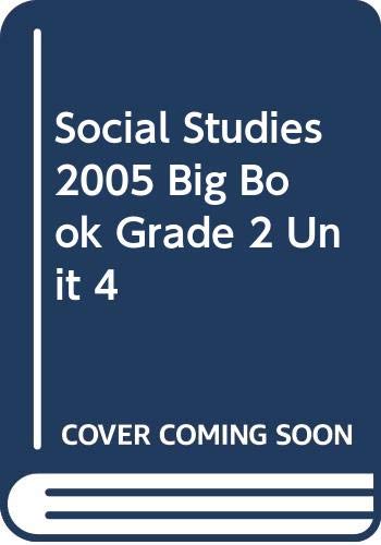 Social Studies 2005 Big Book Grade 2 Unit 4: Scott Foresman ...