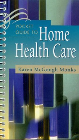Pocket Guide to Home Health Care: 9780721685588: Medicine & Health ...