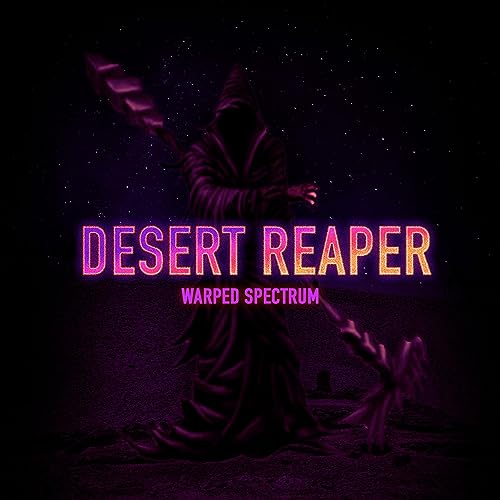 Amazon MusicでWarped SpectrumのDESERT REAPERを再生する