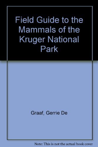 Amazon | Field Guide to the Mammals of the Kruger National Park | Graaf ...