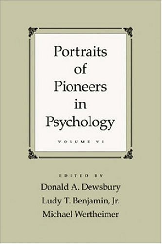 Portraits of Pioneers in Psychology, Volume 6 (Portraits of Pioneers in ...
