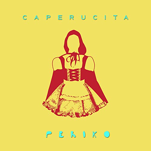 Amazon Music - PerikoのCaperucita - Amazon.co.jp