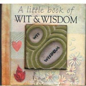 A little book of Wit and Wisdom: 9781843160458: Amazon.com: Books