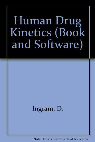 Human Drug Kinetics (Book and Software): Amazon.co.uk: Ingram, D ...