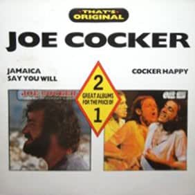 Joe Cocker, Joe Cocker - Cocker Happy and Jamaica Say You Will - Amazon ...