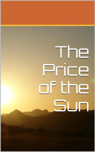 The Price of the Sun - Kindle edition by Ashworth, Renee. Children ...