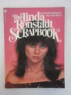 Mary Ellen Moore THE LINDA RONSTADT SCRAPBOOK 1978 Sunridge Press, NY ...
