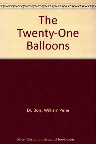 Amazon | The Twenty-One Balloons | Du Bois, William Pene | Contemporary