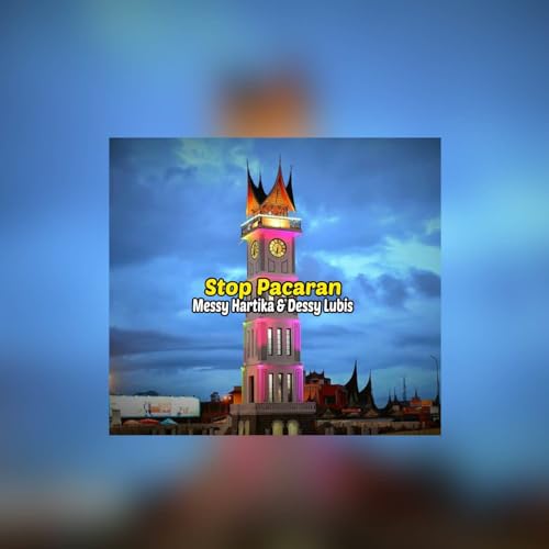 Amazon MusicでMessy HartikaのStop Pacaranを再生する