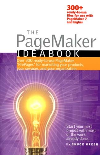 The PageMaker Ideabook: 300+ Ready-to-use Templates for Use with ...