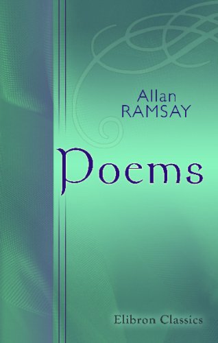 Poems: Ramsay, Allan: 9780543704313: Amazon.com: Books