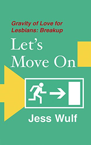 Amazon.com: Let’s Move On: Gravity of Love for Lesbians: Breakup eBook ...