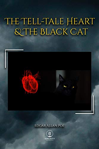 The Tell-Tale Heart & The Black Cat (Annotated) (English Edition) eBook ...