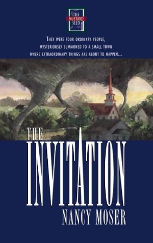 The Invitation (The Mustard Seed Series #1): Moser, Nancy ...