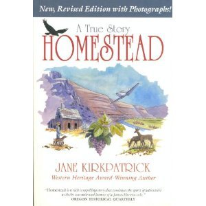 Amazon.com: Homestead: 9781883893439: Kirkpatrick, Jane: Books
