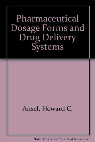Buy Pharmaceutical Dosage Forms and Drug Delivery Systems Book Online ...
