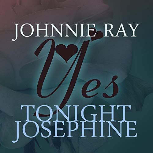 Yes Tonight Josephine von Johnnie Ray bei Amazon Music - Amazon.de