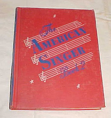 The American Singer Book 2 Childrens Music Songbook Hardback 1944: John ...