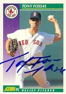 Tony Fossas autographed Baseball Card (Boston Red Sox) 1992 Score #389 ...