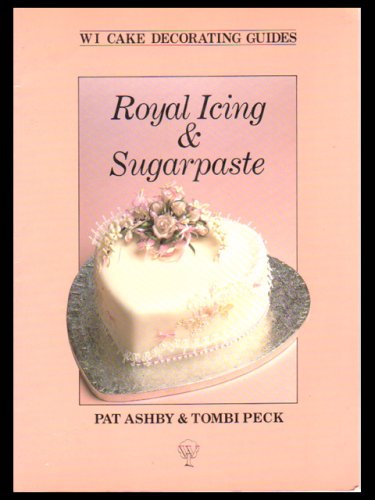 Royal Icing & Sugarpaste (WI Cake Decorating Guides): Amazon.co.uk: Books