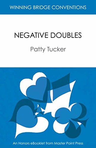 Negative Doubles: Winning Bridge Convention Series eBooklet (Winning ...