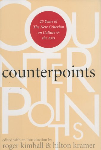 Amazon.com: Counterpoints: 25 Years of The New Criterion on Culture and ...