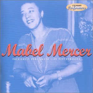 Legendary Performers: Mabel Mercer: Amazon.es: CDs y vinilos}