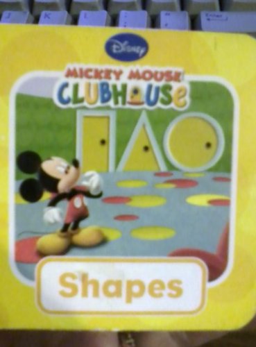Mickey Mouse Clubhouse: Shapes: Walt Disney Company: 9781412789318 ...