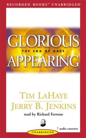 Glorious Appearing: The End of Days (Left Behind (Recorded Books Audio ...