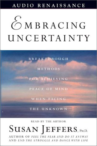 Embracing Uncertainty: Breakthrough Methods for Achieving Peace of Mind ...