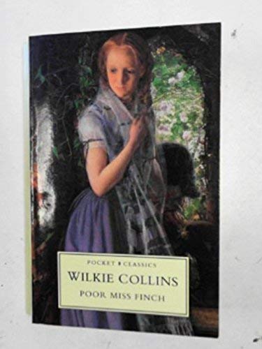 Poor Miss Finch (Pocket Classics): Collins, Wilkie: 9780750906555 ...