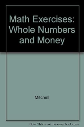 Buy Math Exercises - Whole Numbers and Money Book Online at Low Prices ...