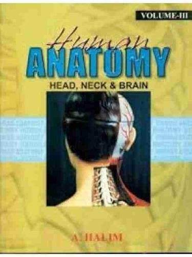 Buy Human Anatomy: Head, Neck and Brain, Vol.3 Book Online at Low ...