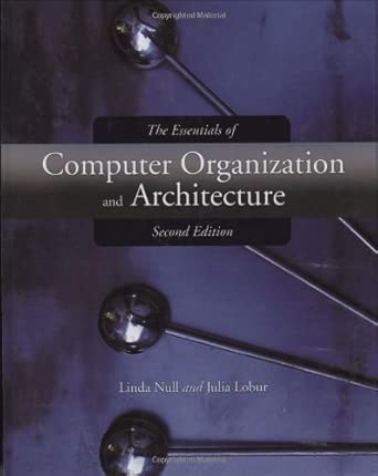 The Essentials of Computer Organization and Architecture : Null, Linda, Lobur, Julia: Amazon.in ...