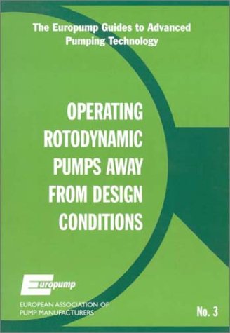 Amazon | Operating Rotodynamic Pumps Away from Design Conditions (The ...