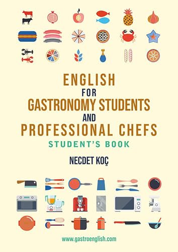 English for Gastronomy Students and Professional Chefs Student's Book ...