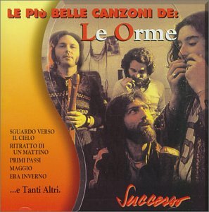 Le Pio Belle Canzoni: Le Orme: Amazon.es: CD y vinilos}