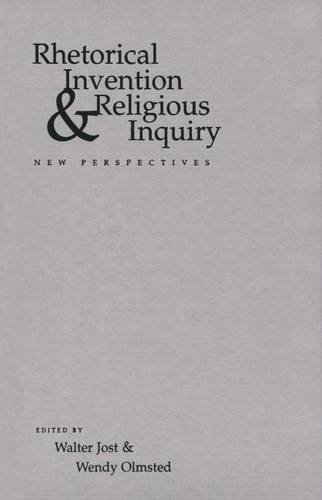 Rhetorical Invention and Religious Inquiry: New Perspectives: Walter ...