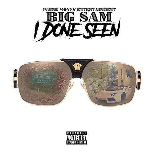 Amazon.co.jp: I Done Seen [Explicit] : Big Sam: Digital Music